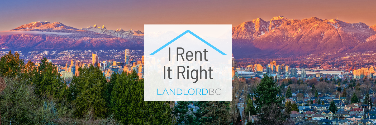 The I Rent It Right™ Online Course Celebrates Six Years — LandlordBC